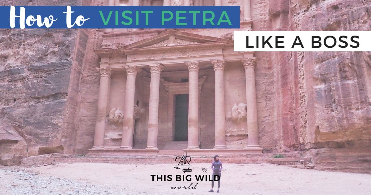 How to Visit Petra Like a Boss
