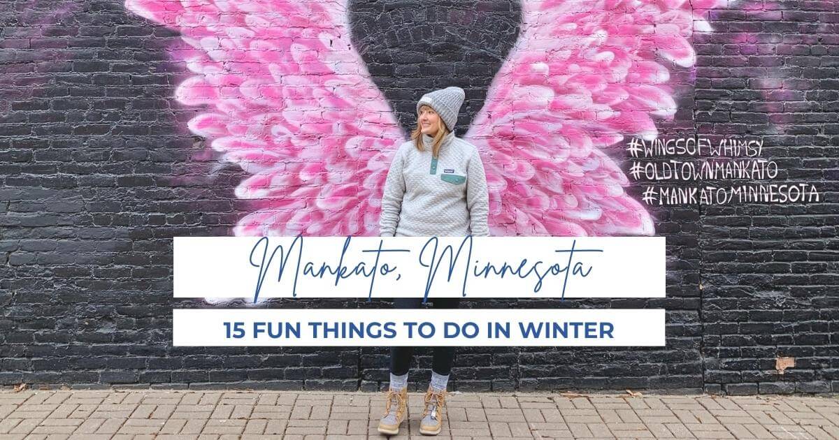 15 Fun Things to Do in Mankato MN This Winter
