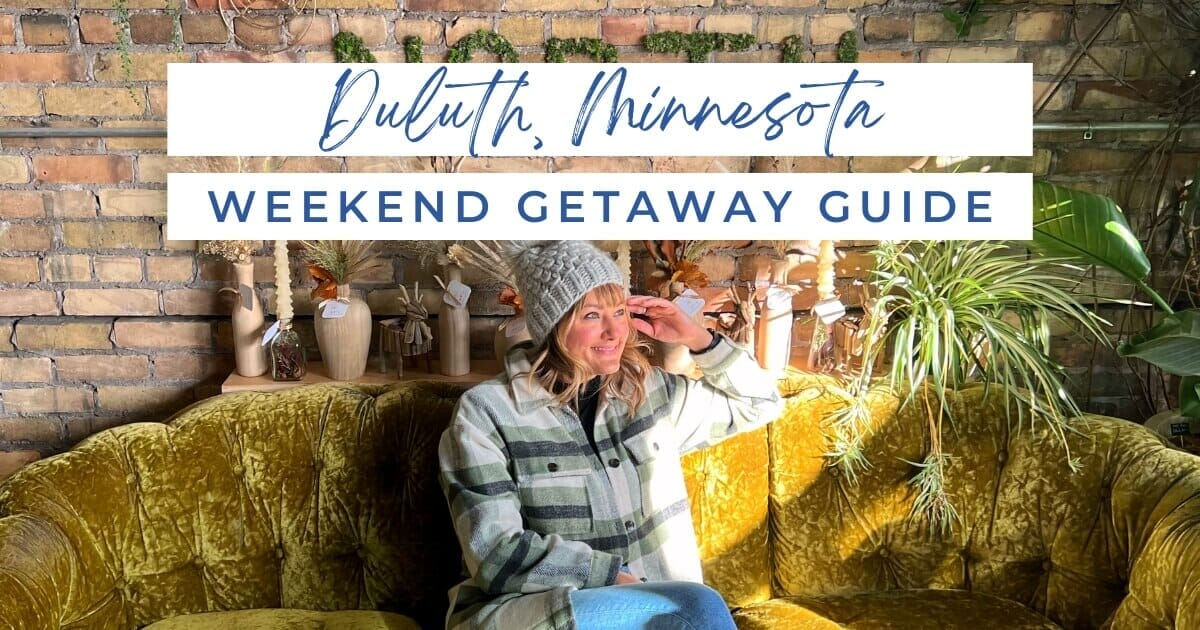 Complete Guide for a Fun Weekend in Duluth Minnesota